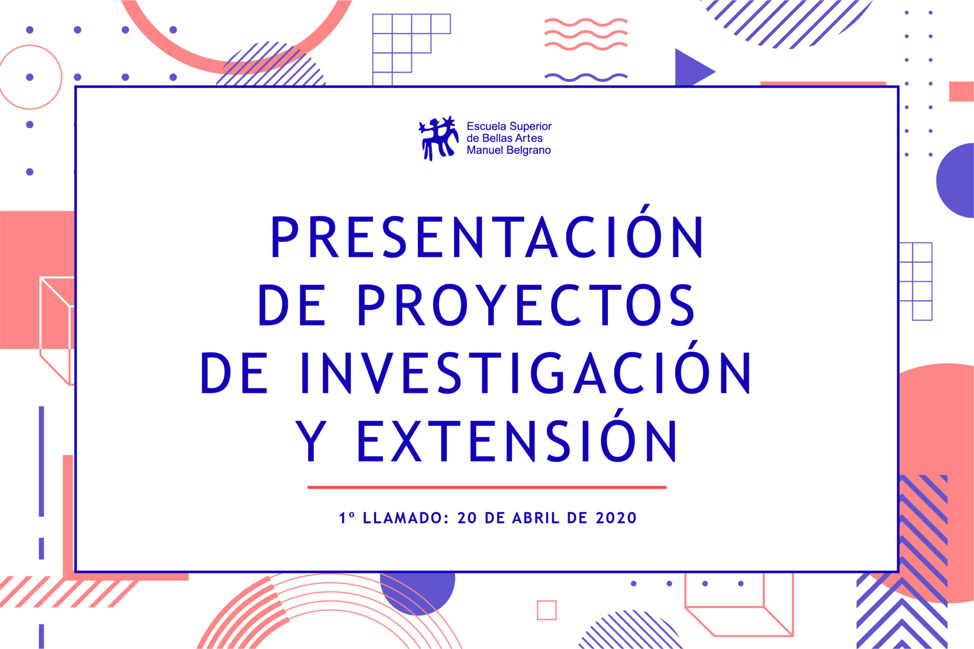 Presentación de Proyectos y Actividades de Extensión – ESBA Manuel Belgrano