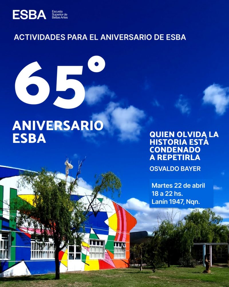 65° Aniversario de la ESBA – ESBA Manuel Belgrano